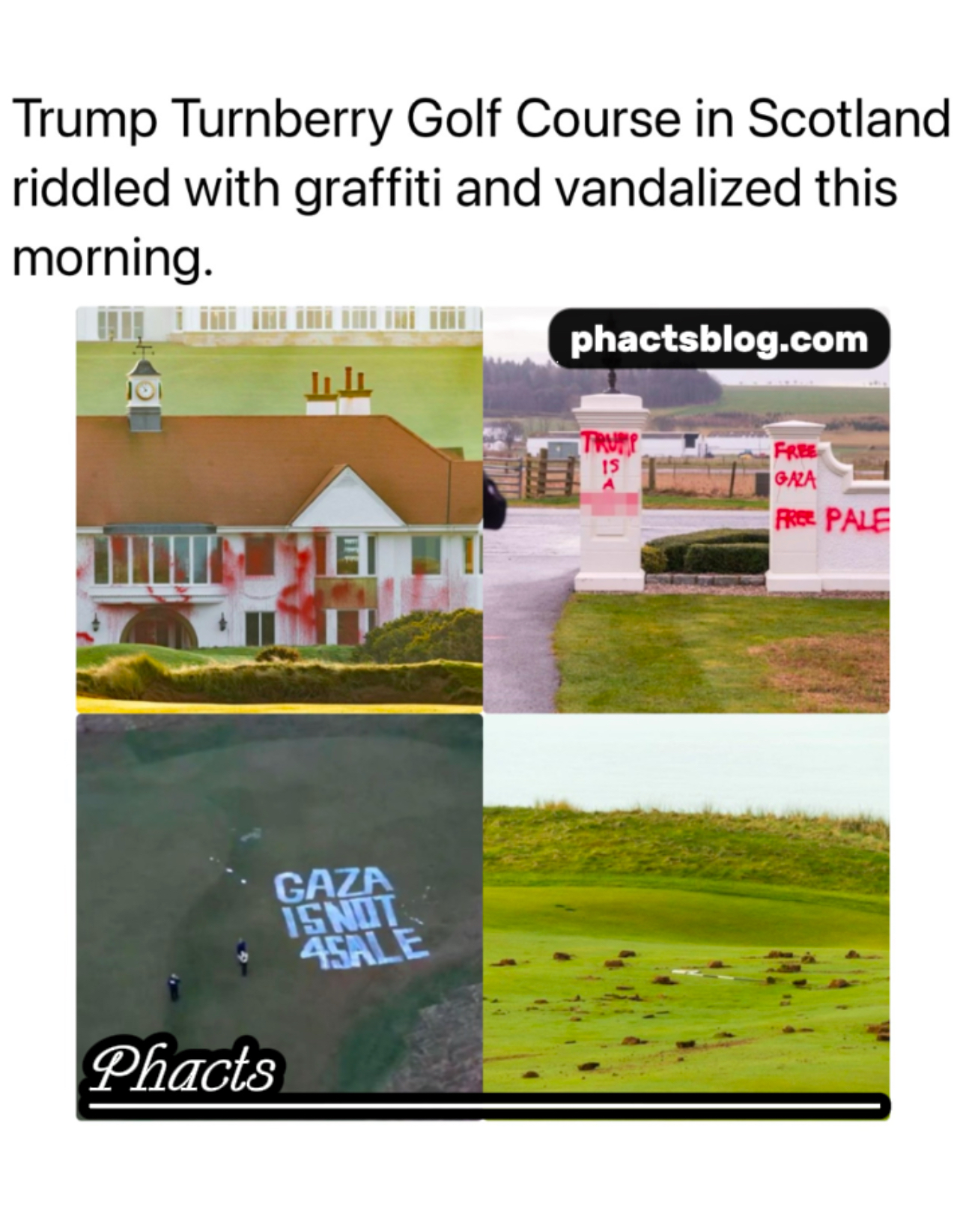 Trump Turnberry Golf Course In Scotland Vandalized Amid Protest - PHACTS